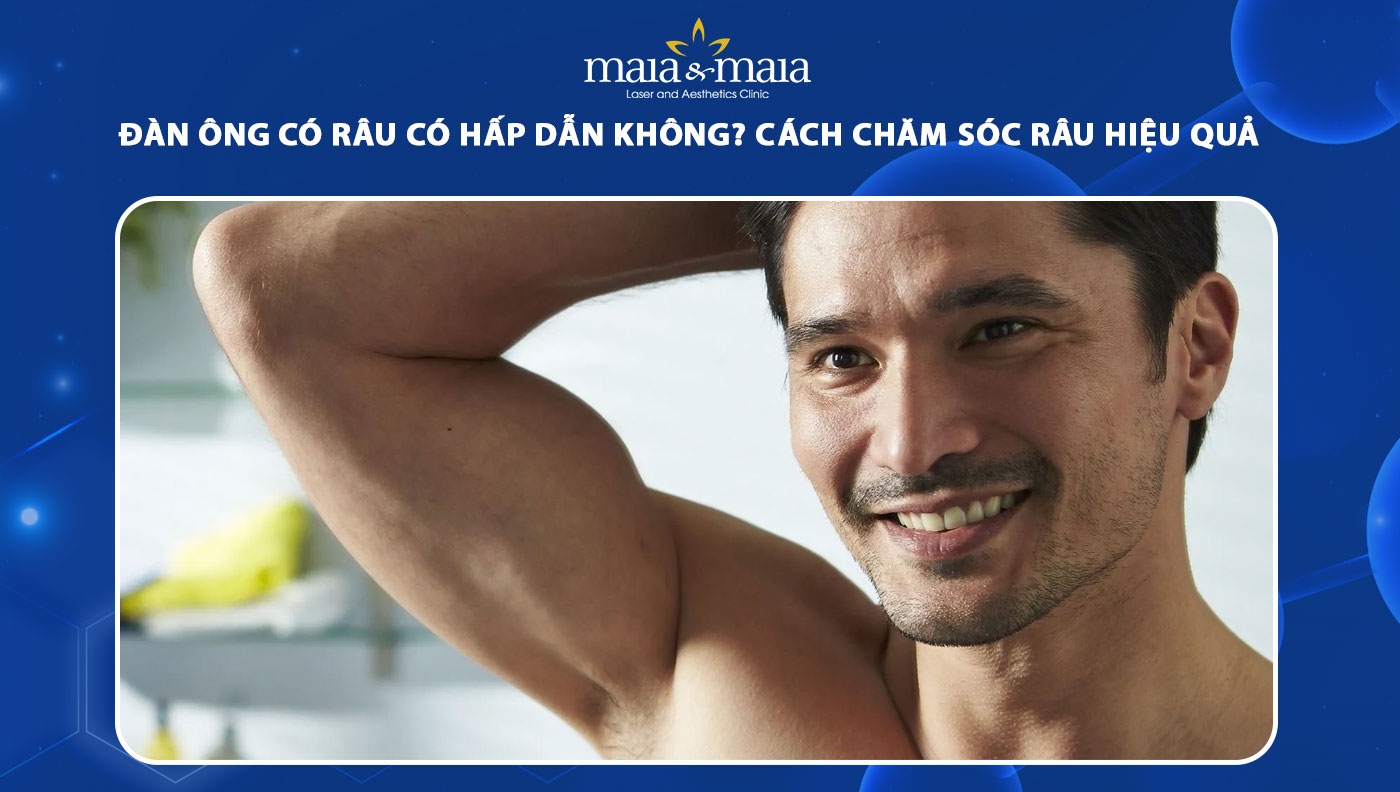 Đàn ông có râu hấp dẫn không? Cách chăm sóc râu hiệu quả