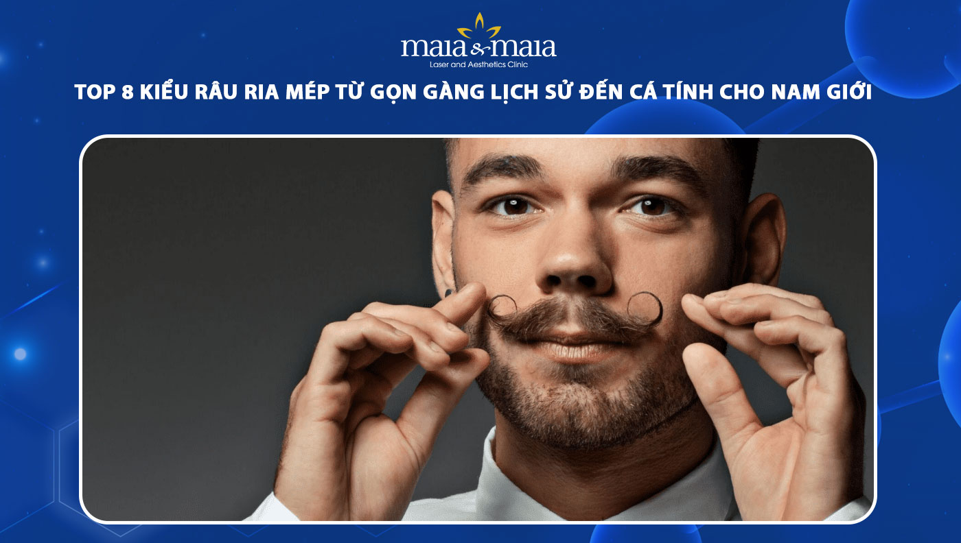 TOP 8 kiểu râu ria mép cá tính, phong cách cho nam giới